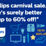 The much anticipated Philips Carnival Sale is back! Enjoy up to 60% off ...