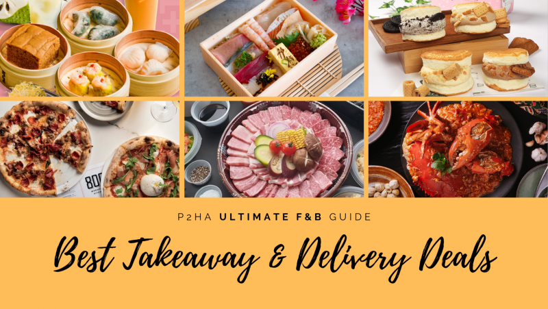 P2HA Ultimate F&B Guide: Best Takeaway & Delivery Deals | MoneyDigest.sg