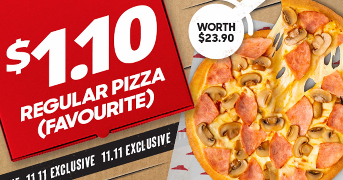 11.11: Pizza Hut offering $1.10 regular pizza from now till 12 November ...