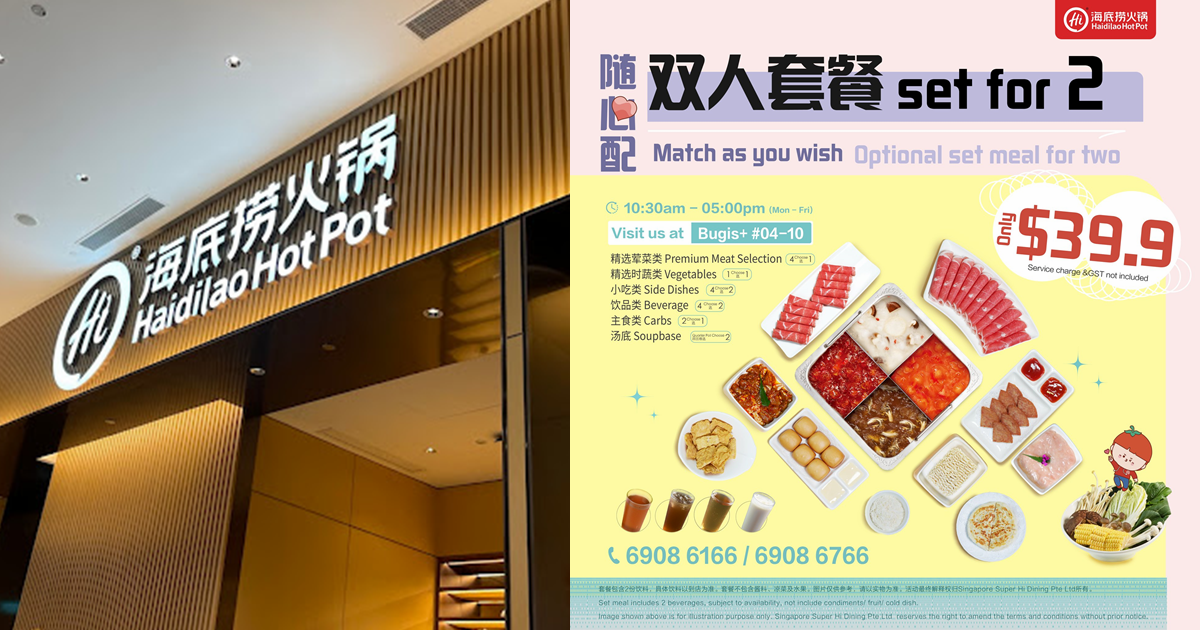 Haidilao Bugis+ launches $39.90 set meal promotion for 2 from Mon - Fri ...