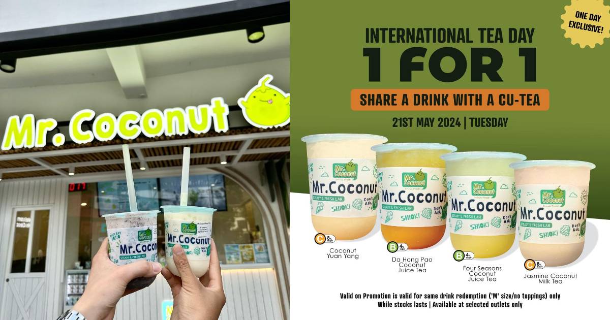 Mr Coconut offering 1-FOR-1 selected drinks on 21 May 24 | MoneyDigest.sg