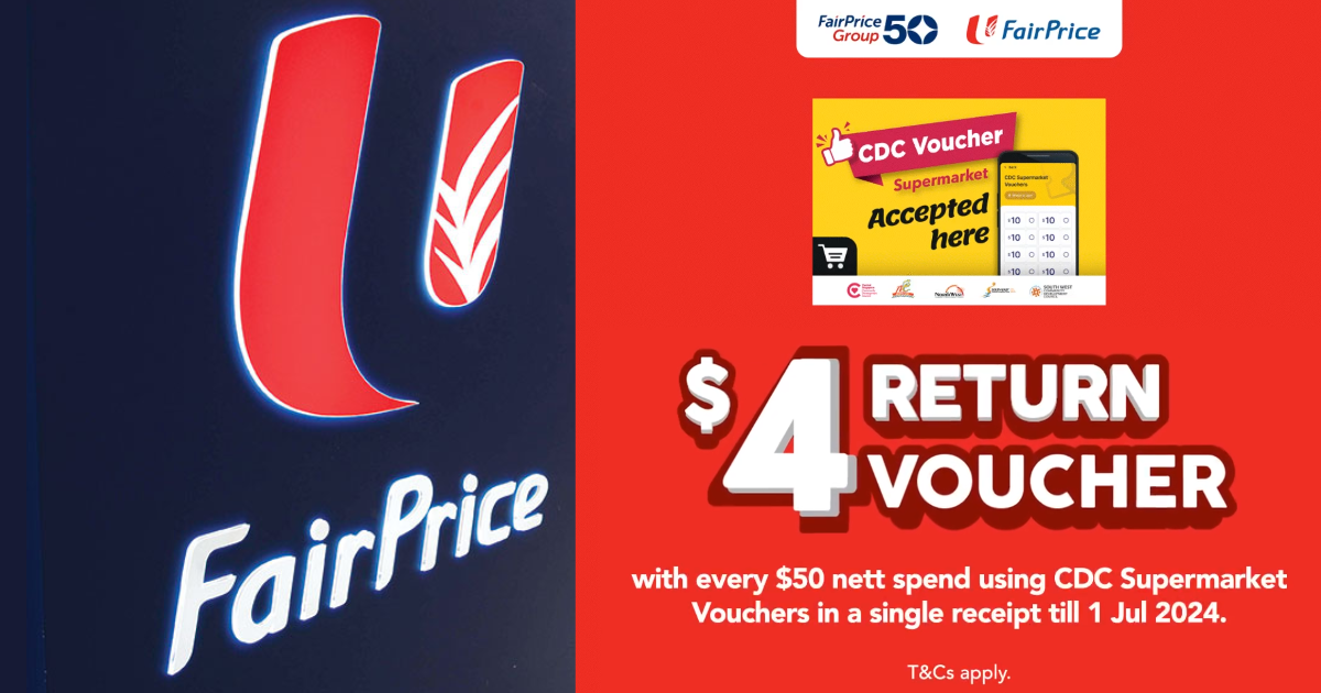 FairPrice is giving $4 Return Voucher with every $50 nett spend using ...