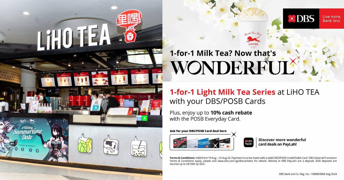 LiHO Singapore offering 1-FOR-1 Light Milk Tea for DBS/POSB Cardmembers from 21 - 25 Aug 24 ...