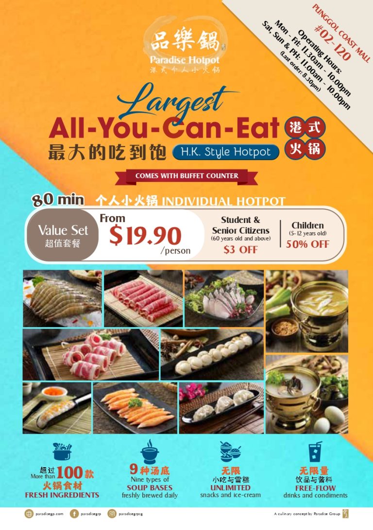 All-You-Can-Eat Hotpot Buffet from $19.90 at Paradise Hotpot Punggol Coast Mall, plus one dines ...