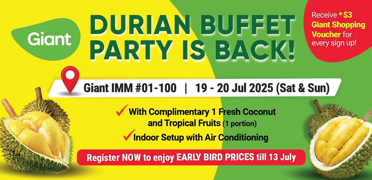 All-You-Can-Eat Durian Buffet Starts at $55 at Giant IMM from 19 - 20 ...