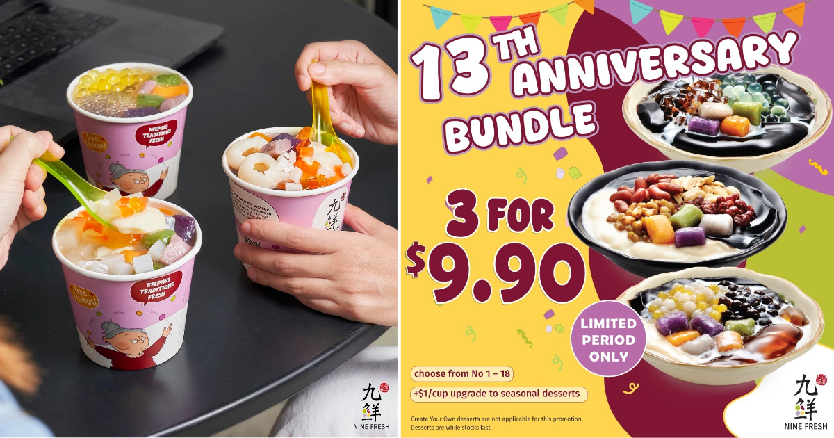 Nine Fresh offering ANY 3 Desserts for just $9.90 for a limited time ...